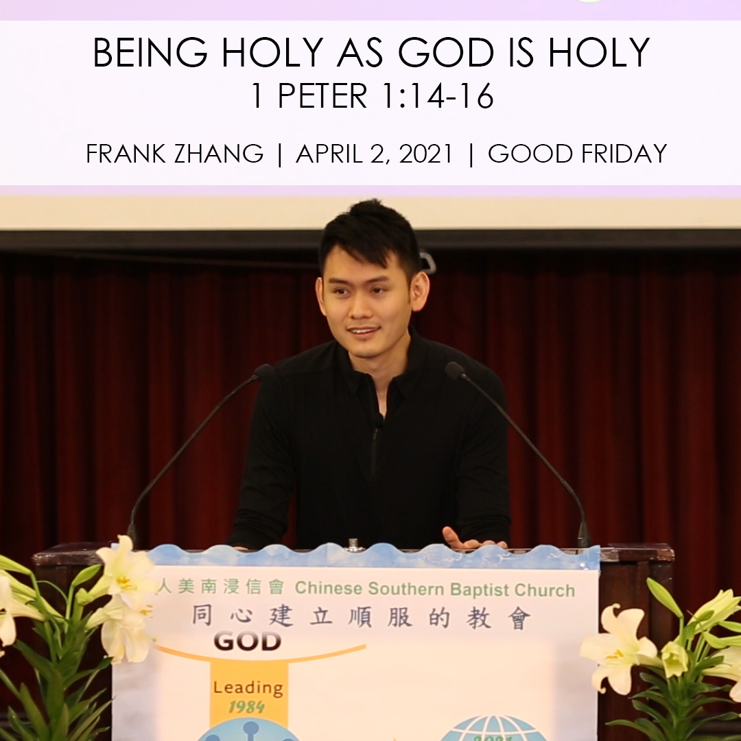Being Holy as God is Holy - Chinese Southern Baptist Church | English ...